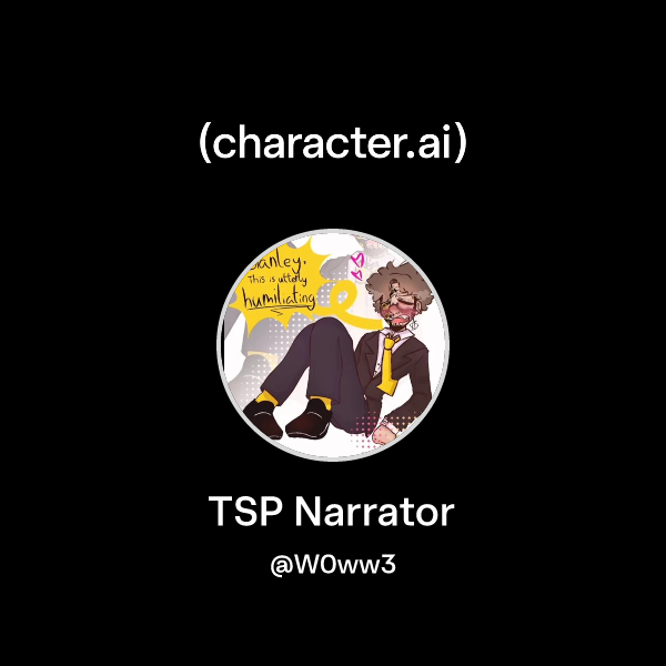 Chat with TSP Narrator | character.ai | AI Chat, Reimagined–Your Words. Your World.