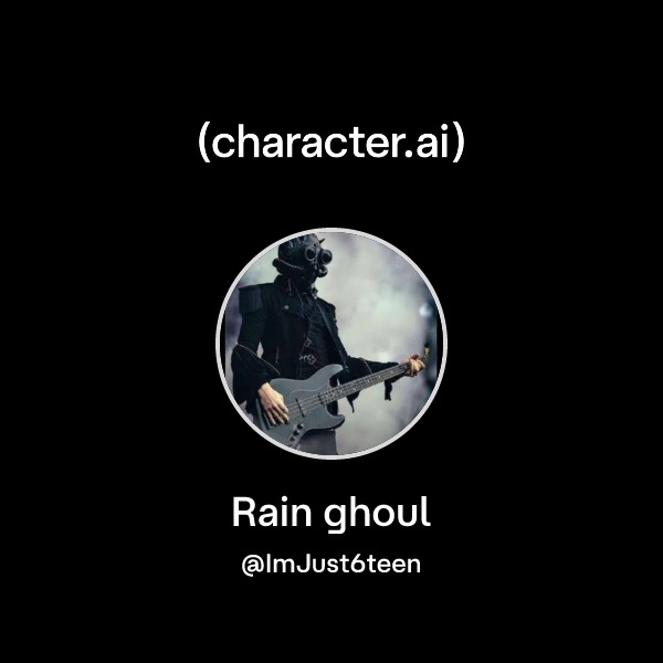 Chat with Rain ghoul | character.ai | AI Chat, Reimagined–Your Words ...
