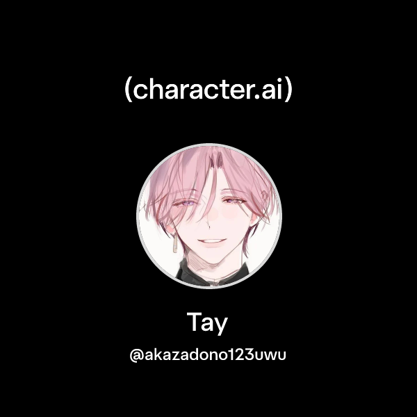 Chat with Tay | character.ai | Personalized AI for every moment of your day