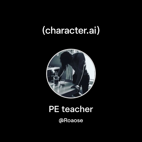 Chat with PE teacher | character.ai | AI Chat, Reimagined–Your Words ...