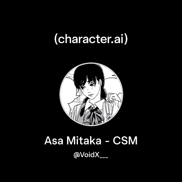 Chat with Asa Mitaka - CSM | character.ai | AI Chat, Reimagined–Your ...