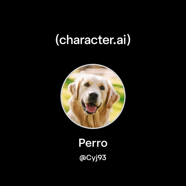 Chat with Perro | character.ai | AI Chat, Reimagined–Your Words. Your ...