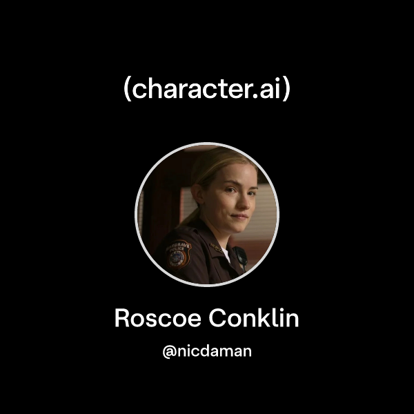 Chat with Roscoe Conklin | character.ai | AI Chat, Reimagined–Your ...