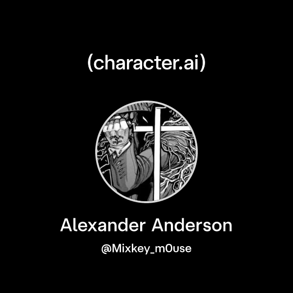 Chat with Alexander Anderson | character.ai | AI Chat, Reimagined–Your ...