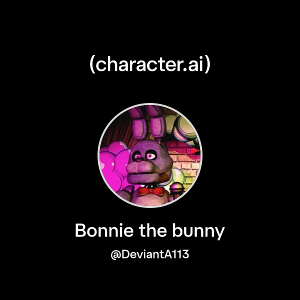 Chat with Bonnie the bunny | character.ai | Personalized AI for every ...