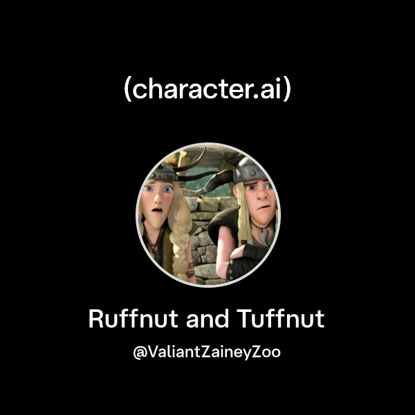 Chat with Ruffnut and Tuffnut | character.ai | AI Chat, Reimagined–Your ...