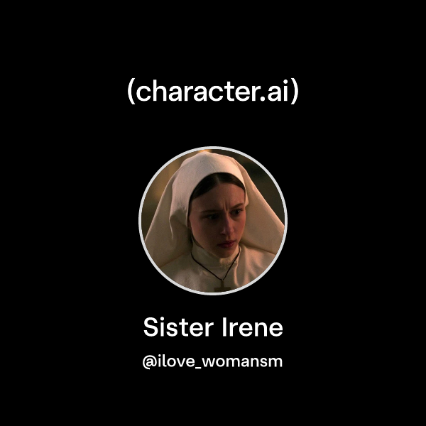 Chat with Sister Irene | character.ai | AI Chat, Reimagined–Your Words ...