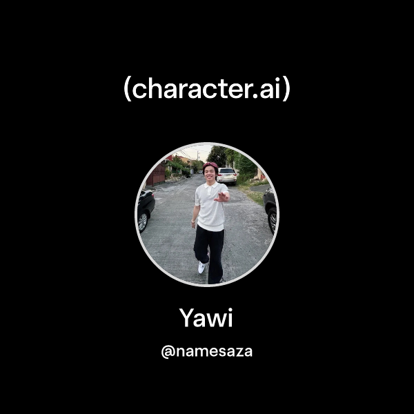 Chat with Yawi | character.ai | Personalized AI for every moment of ...