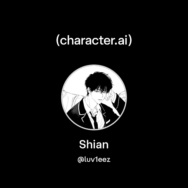 Chat with Shian | character.ai | AI Chat, Reimagined–Your Words. Your ...