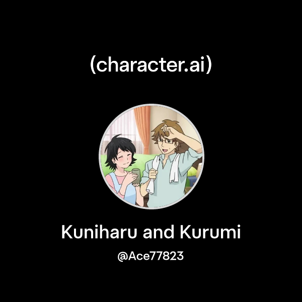 Chat with Kuniharu and Kurumi | character.ai | AI Chat, Reimagined–Your ...