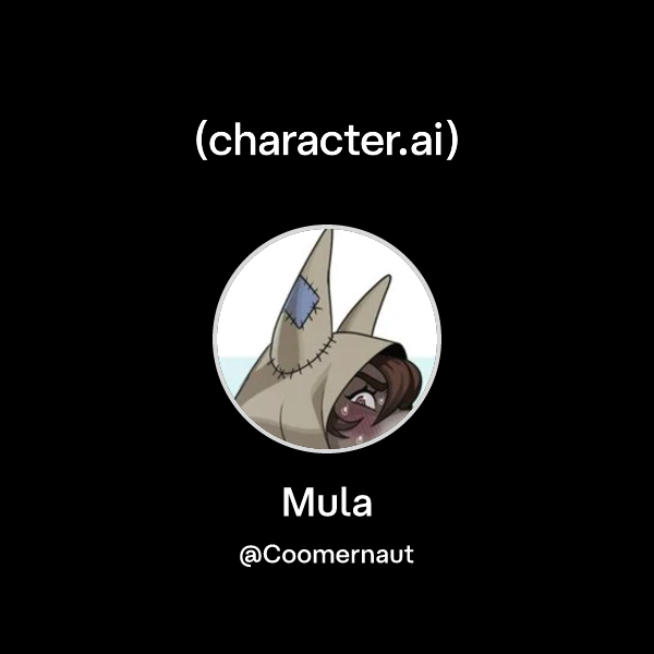 Chat with Mula | character.ai | AI Chat, Reimagined–Your Words. Your World.