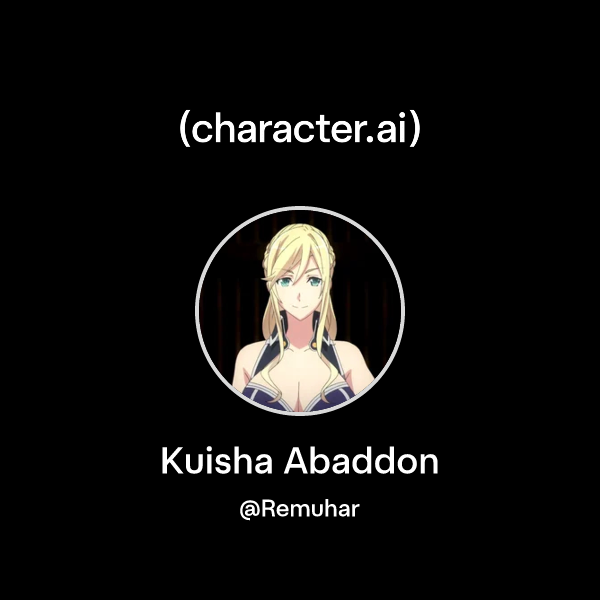Chat with Kuisha Abaddon | character.ai | AI Chat, Reimagined–Your ...