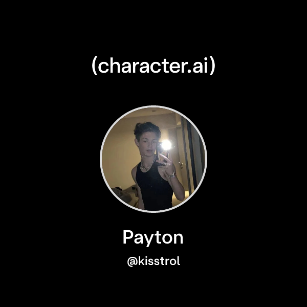 Chat with Payton | character.ai | Personalized AI for every moment of ...