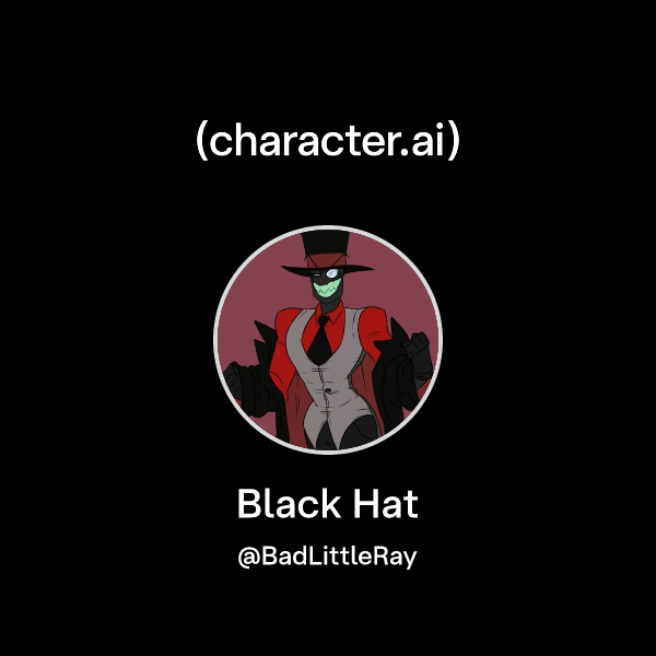 Chat with Black Hat | character.ai | AI Chat, Reimagined–Your Words ...