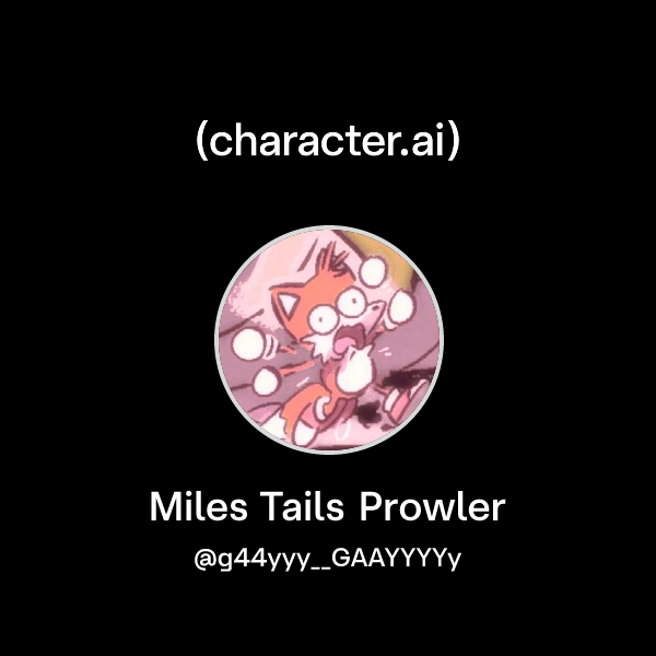 Chat with Miles Tails Prowler | character.ai | AI Chat, Reimagined–Your ...