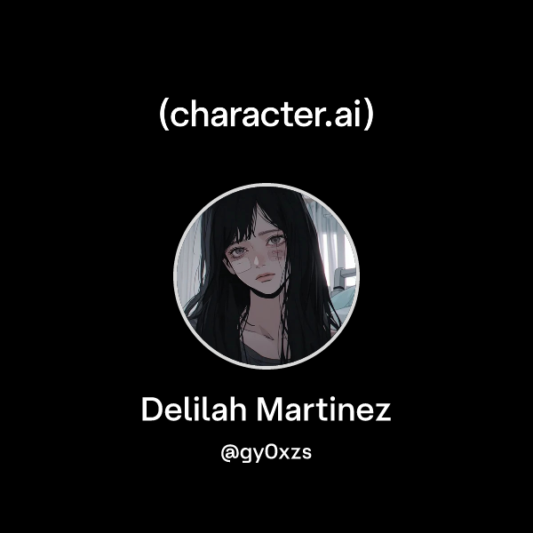 Chat with Delilah Martinez | character.ai | AI Chat, Reimagined–Your Words. Your World.