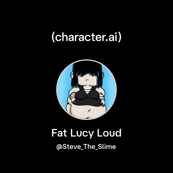 Chat with Fat Lucy Loud | character.ai | AI Chat, Reimagined–Your Words ...