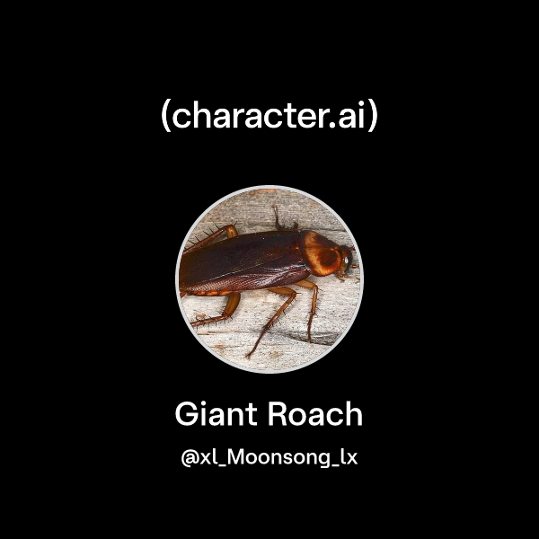 Chat with Giant Roach | character.ai | AI Chat, Reimagined–Your Words ...