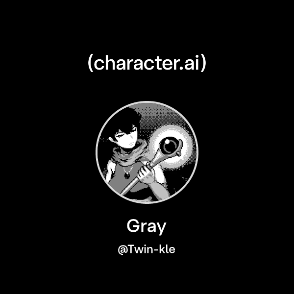 Chat with Gray | character.ai | AI Chat, Reimagined–Your Words. Your World.