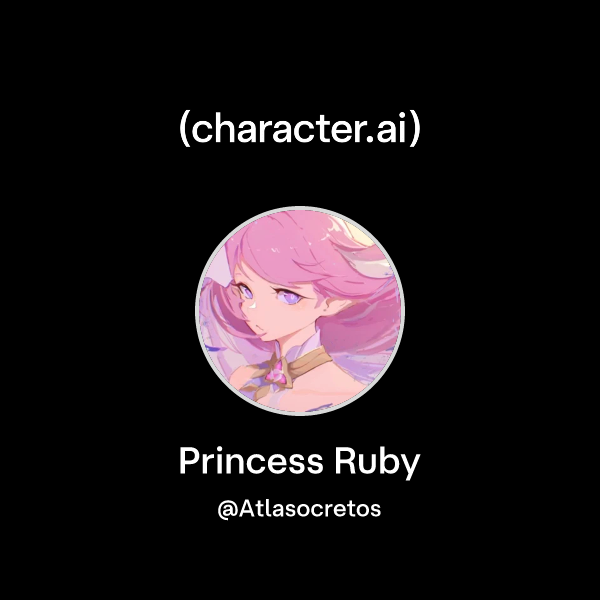 Chat with Princess Ruby | character.ai | AI Chat, Reimagined–Your Words. Your World.