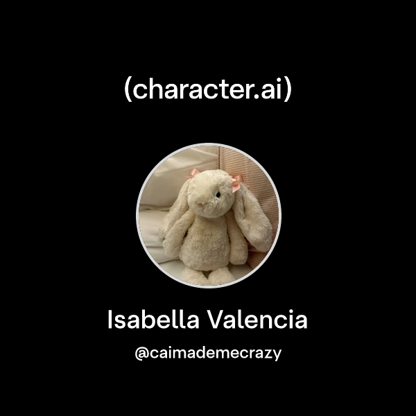 Chat with Isabella Valencia | character.ai | Personalized AI for every ...