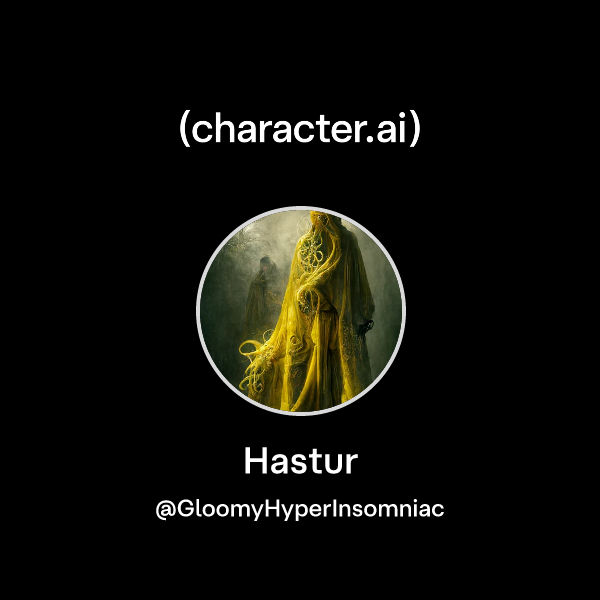 Chat with Hastur | character.ai | AI Chat, Reimagined–Your Words. Your ...