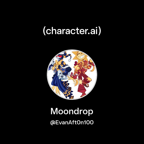 Chat with Moondrop | character.ai | AI Chat, Reimagined–Your Words ...