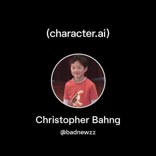 Chat with Christopher Bahng | character.ai | AI Chat, Reimagined–Your ...