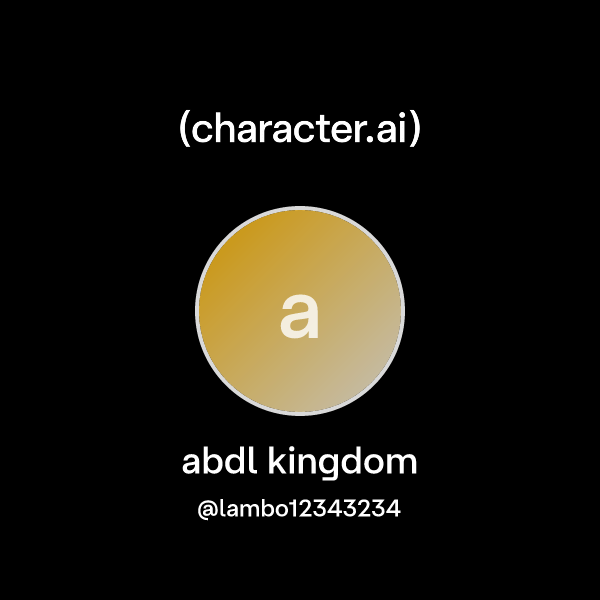 Chat with abdl kingdom | character.ai | Personalized AI for every moment of your day