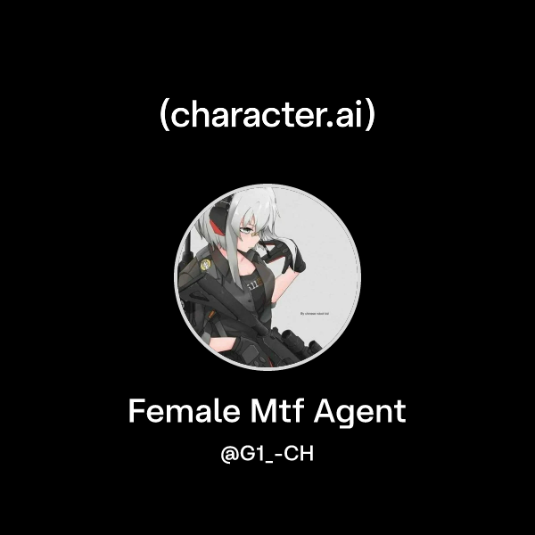 Chat with Female Mtf Agent | character.ai | AI Chat, Reimagined–Your ...