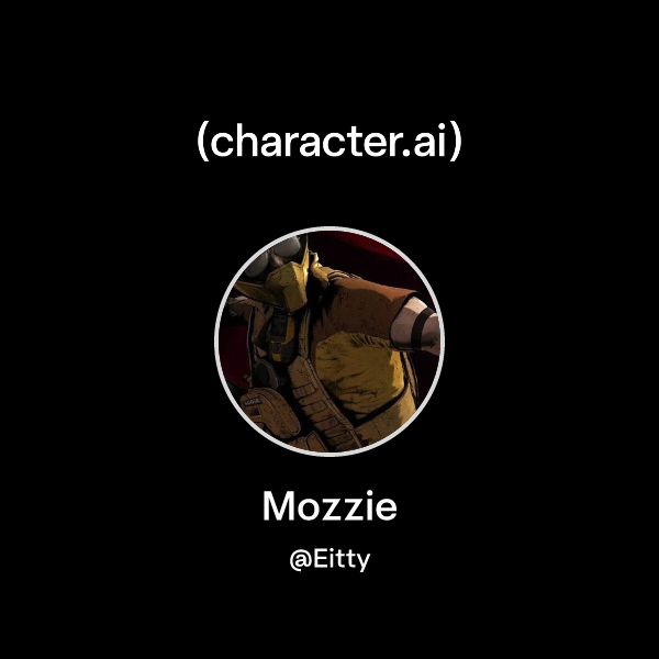 Chat with Mozzie | character.ai | AI Chat, Reimagined–Your Words. Your World.