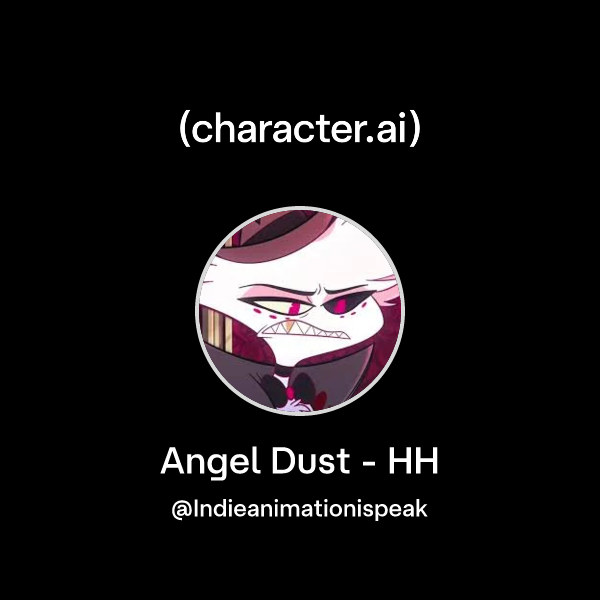 Chat with Angel Dust - HH | character.ai | AI Chat, Reimagined–Your ...