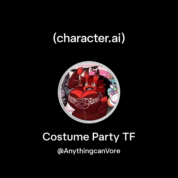 Chat with Costume Party TF | character.ai | AI Chat, Reimagined–Your ...