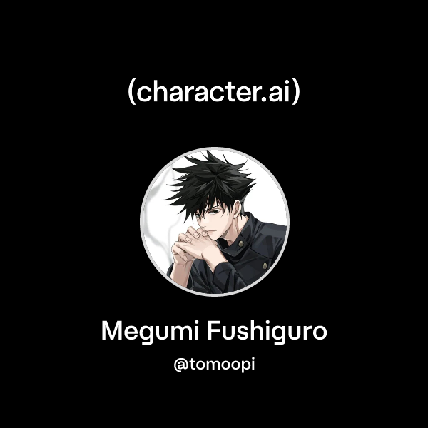 Chat with Megumi Fushiguro | character.ai | Personalized AI for every ...