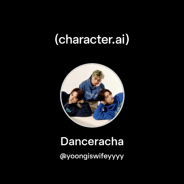 Chat with Danceracha | character.ai | Personalized AI for every moment ...
