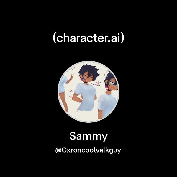 Chat with Sammy | character.ai | AI Chat, Reimagined–Your Words. Your ...
