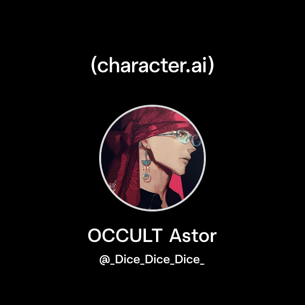 Chat with OCCULT Astor | character.ai | Personalized AI for every ...