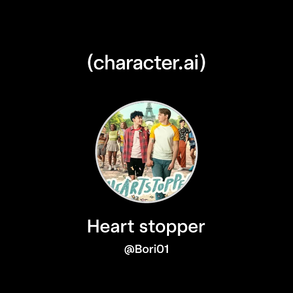 Chat with Heart stopper | character.ai | AI Chat, Reimagined–Your Words ...