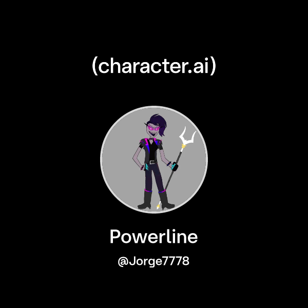 Chat with Powerline | character.ai | Personalized AI for every moment ...