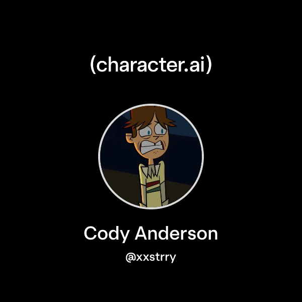 Chat with Cody Anderson | character.ai | AI Chat, Reimagined–Your Words ...