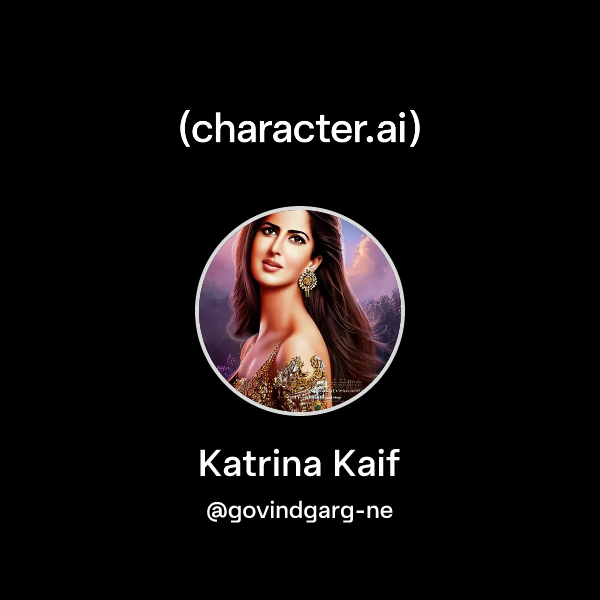 Chat with Katrina Kaif | character.ai | Personalized AI for every ...