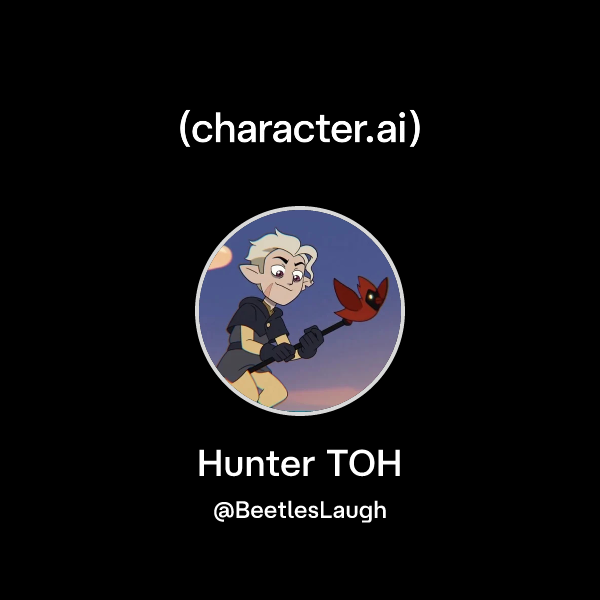Chat with Hunter TOH | character.ai | AI Chat, Reimagined–Your Words ...