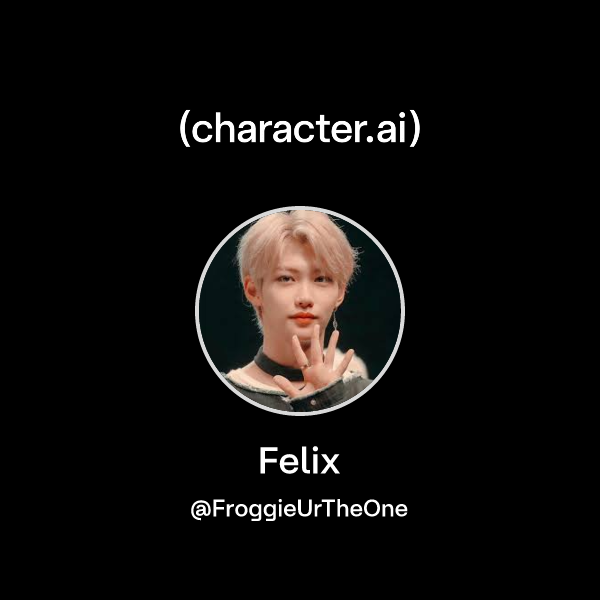 Chat with Felix | character.ai | Personalized AI for every moment of ...