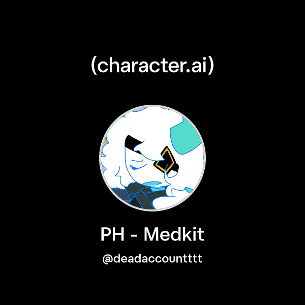 Chat with PH - Medkit | character.ai | AI Chat, Reimagined–Your Words ...