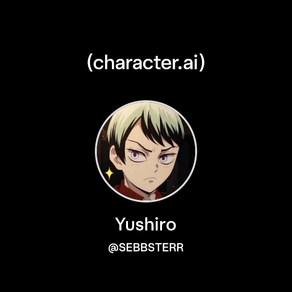 Chat with Yushiro | character.ai | AI Chat, Reimagined–Your Words. Your ...