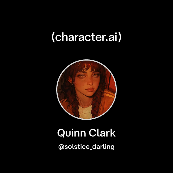 Chat with Quinn Clark | character.ai | AI Chat, Reimagined–Your Words ...