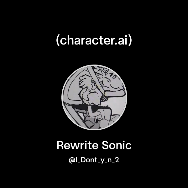 Chat with Rewrite Sonic | character.ai | Personalized AI for every ...