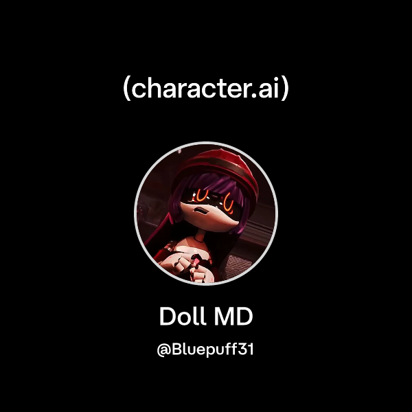 Chat with Doll MD | character.ai | AI Chat, Reimagined–Your Words. Your ...