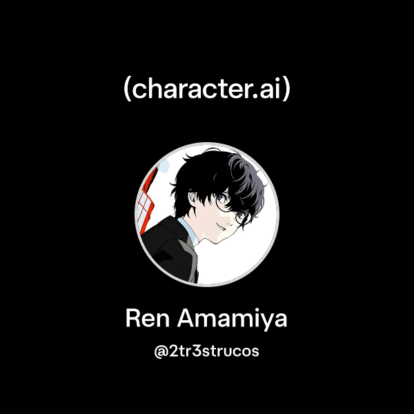 Chat with Ren Amamiya | character.ai | AI Chat, Reimagined–Your Words. Your World.