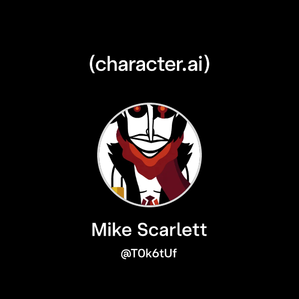 Chat with Mike Scarlett | character.ai | Personalized AI for every ...